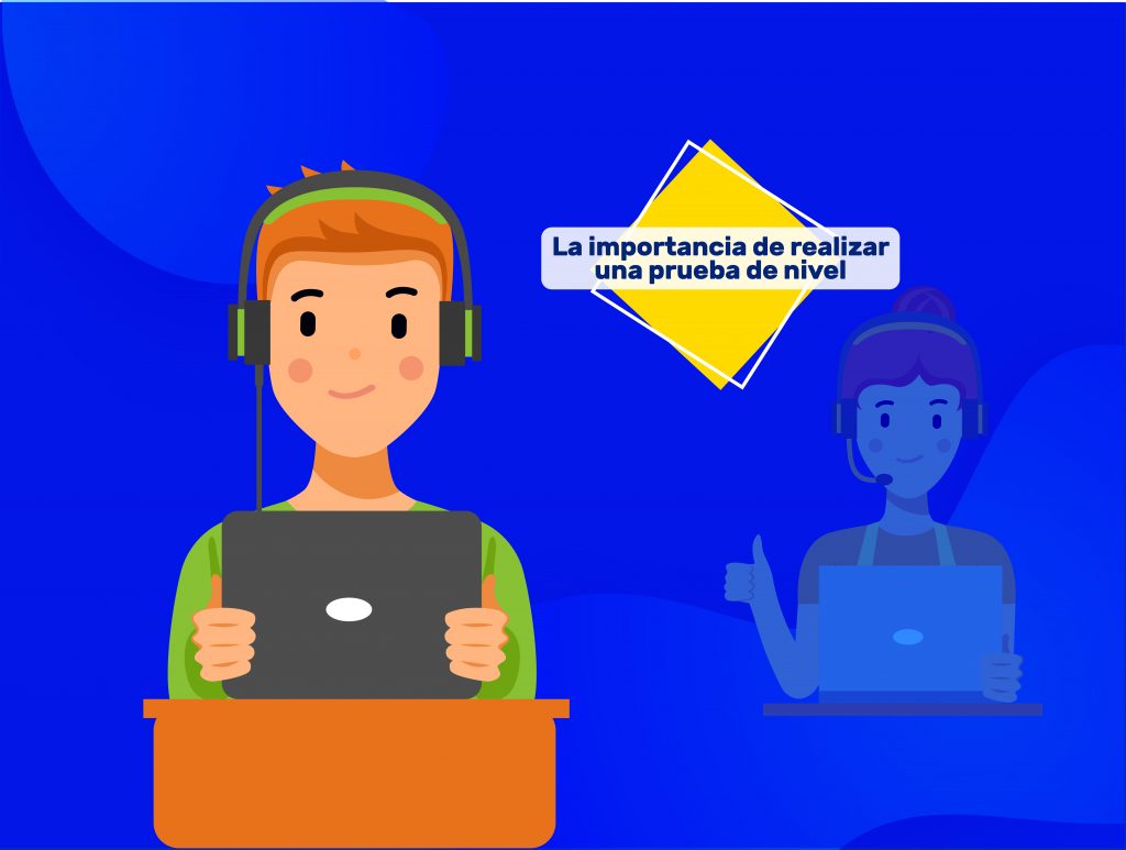 ¿Por qué son importantes las pruebas de nivel? - Academia Europea
